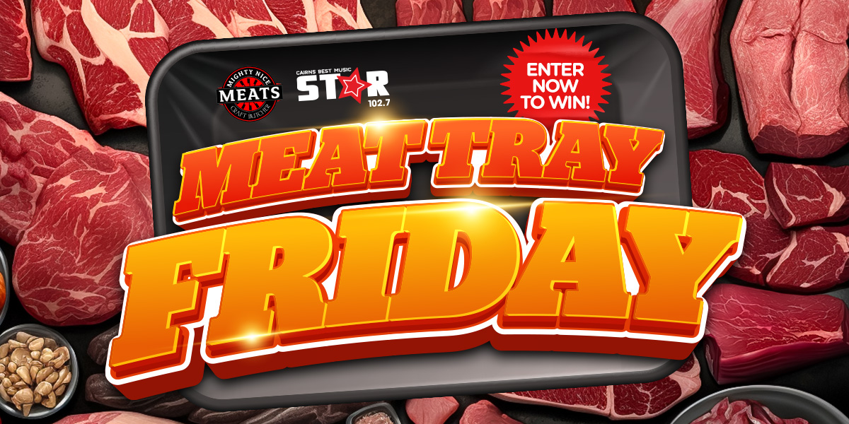 Meat Tray Friday - Star 1027